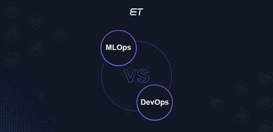 MLOps vs DevOps: Key Differences and Synergies Explained